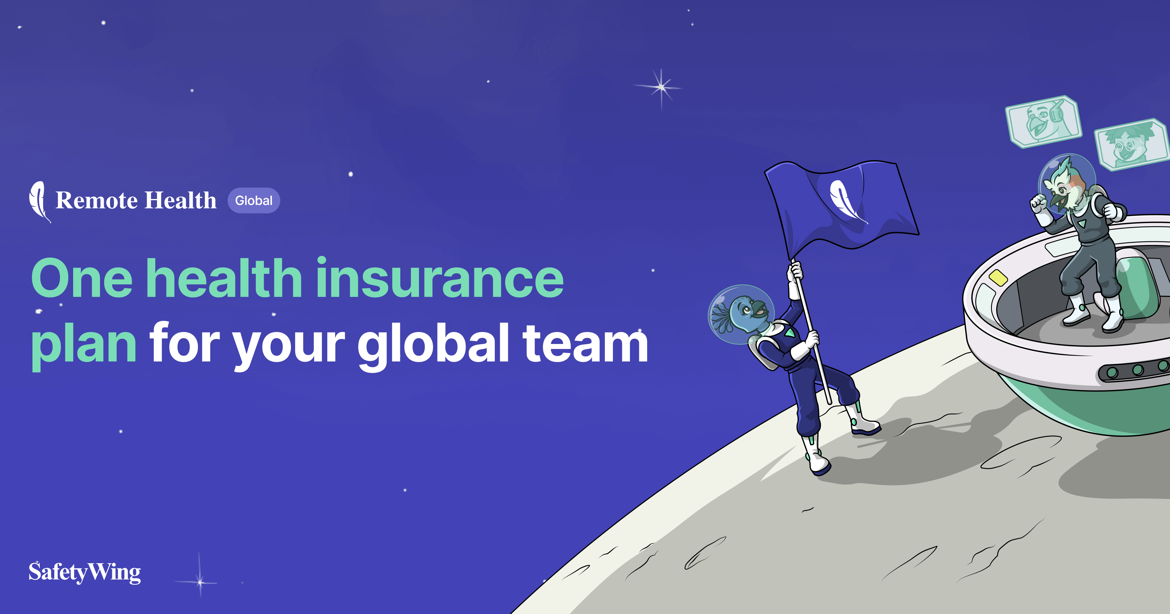 Remote Health | One health insurance plan for your global team | SafetyWing